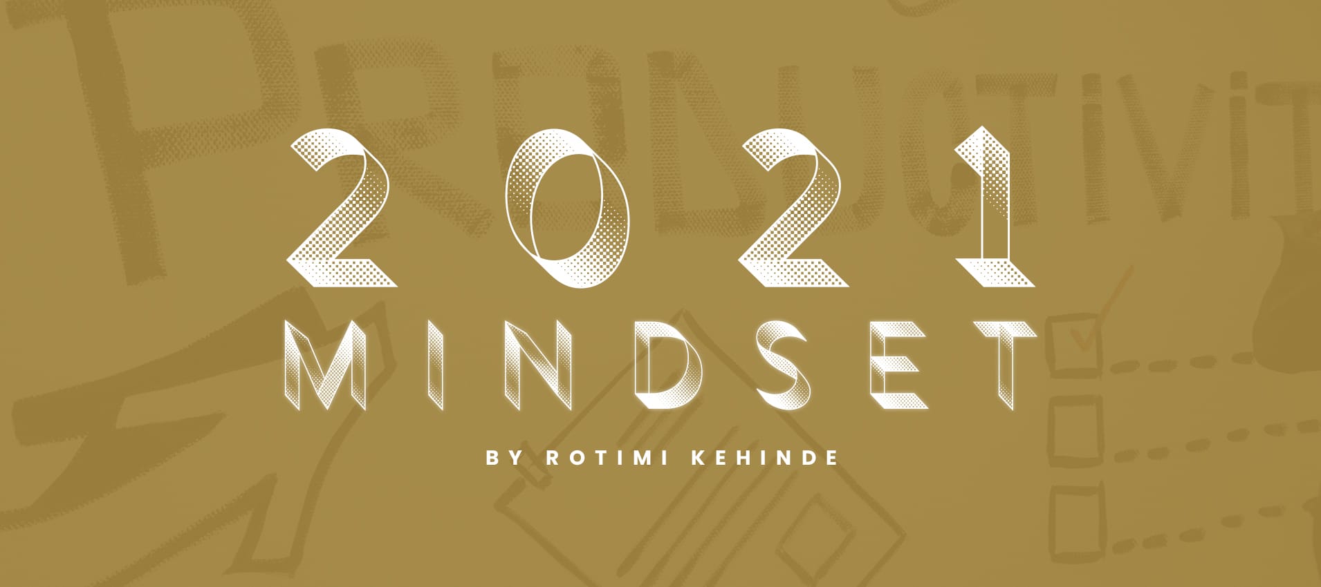 My 2021 Mindset: Ready, Set, Go. - GodKulture Global